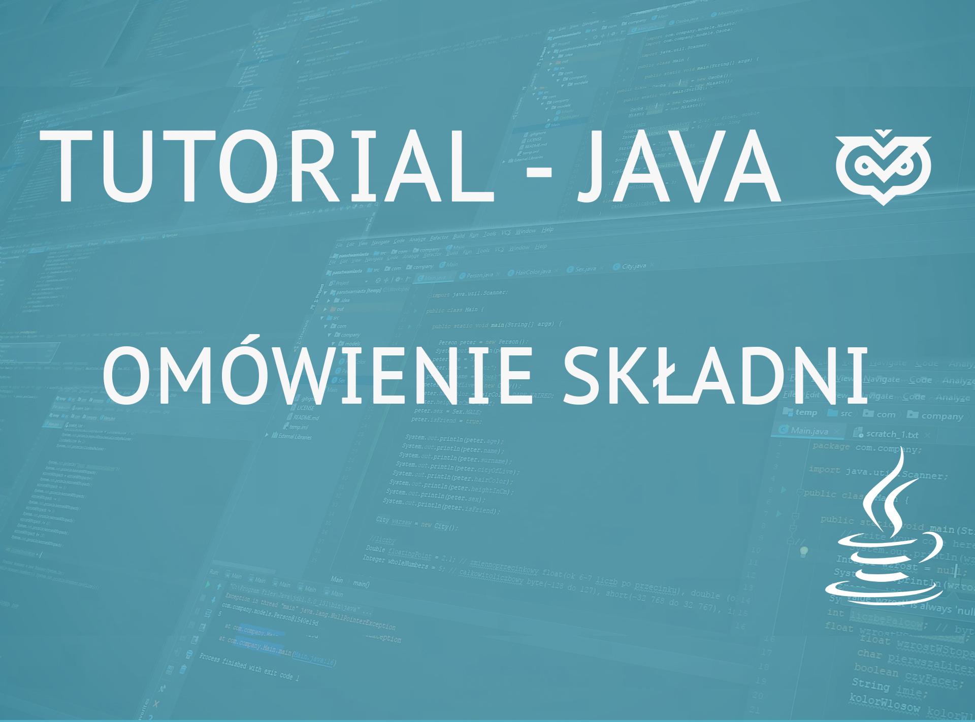 Tutorial, poradnik - Java - Omówienie składni