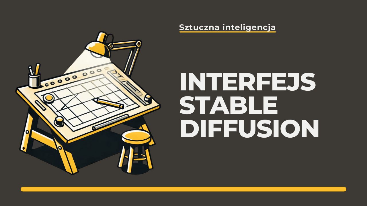 Interfejs Stable Diffusion - co wybrać: A1111, ForgeUI czy ComfyUI?