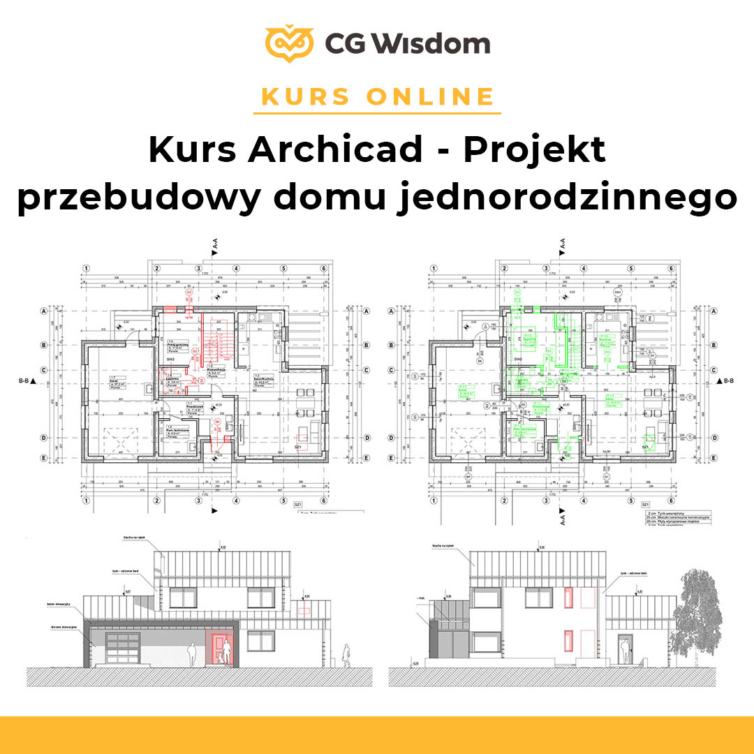ᐈ Kurs Archicad - Projekt przebudowy domu jednorodzinnego kurs wideo, szkolenie online - CGwisdom.pl
