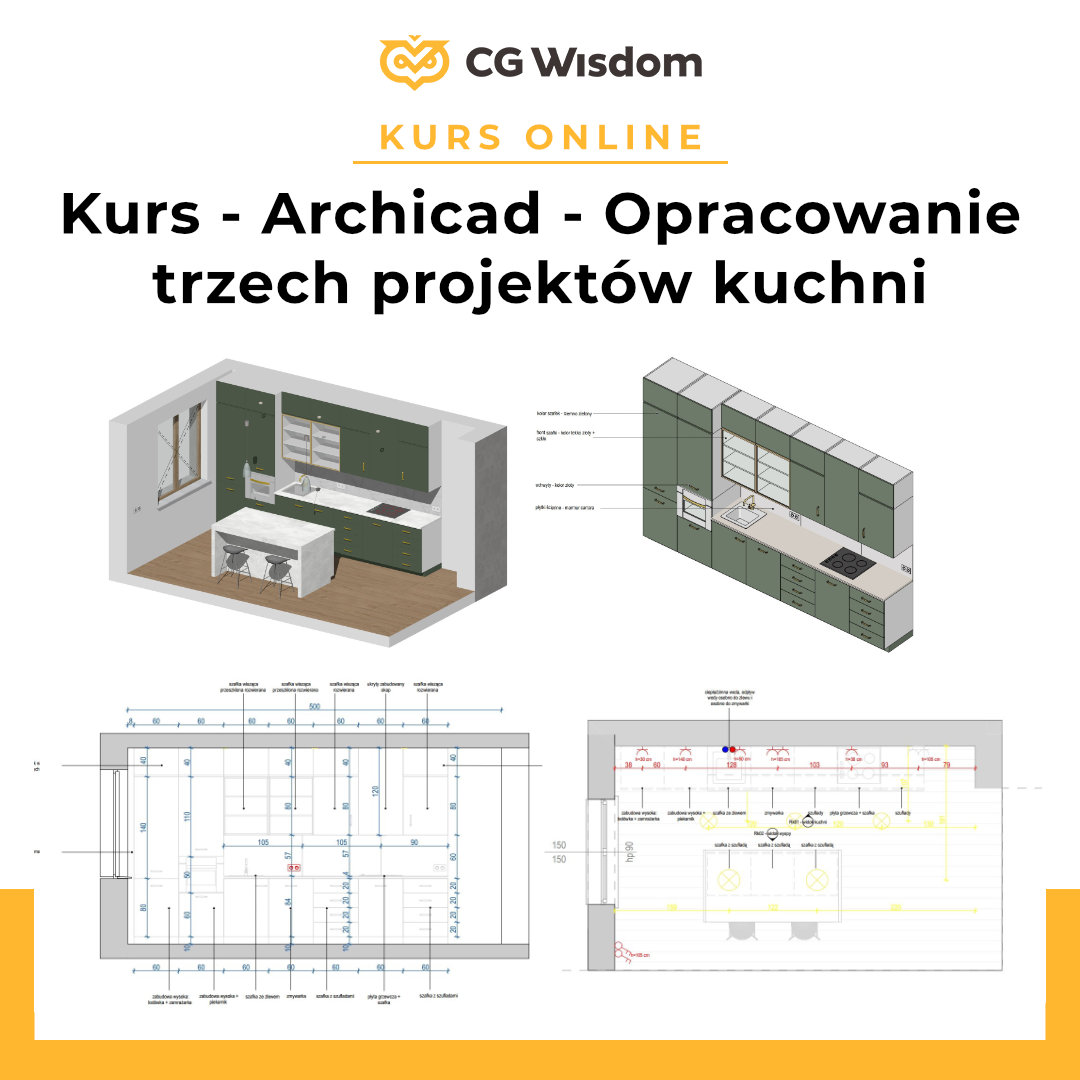 ᐈ Kurs Archicad - Jak przygotować projekt kuchni kurs wideo, szkolenie online - CGwisdom.pl